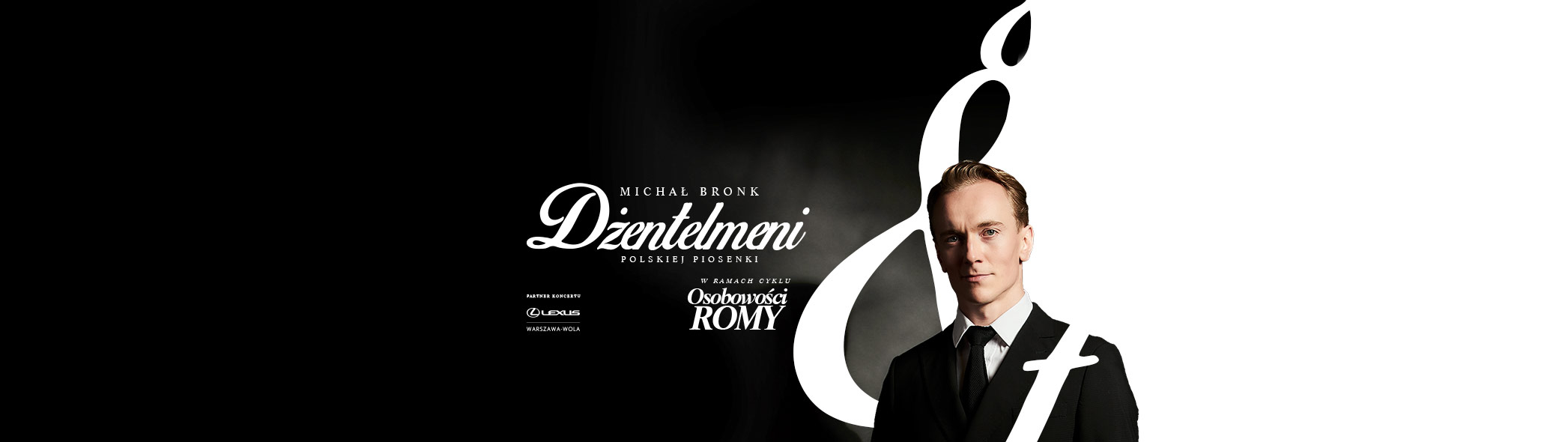 Michał Bronk - koncert „Dżentelmeni polskiej piosenki” - Teatr Muzyczny ...