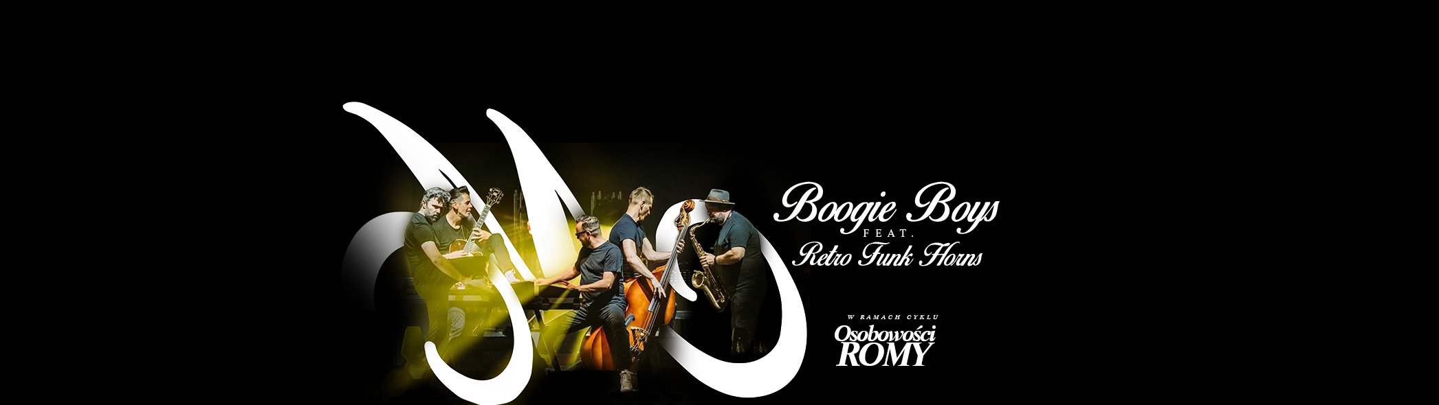 Boogie Boys & Retro Funk Horns - Teatr Muzyczny Roma - Odkryj świat ...